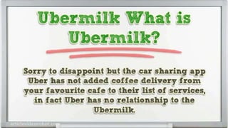 Ubermilk - Have you heard of it? | PPTX