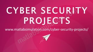 Cyber Security Research Project Topics | PPTX