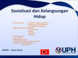 PPT-7. Sosialisasi Kelangsungan Hidup.pptx