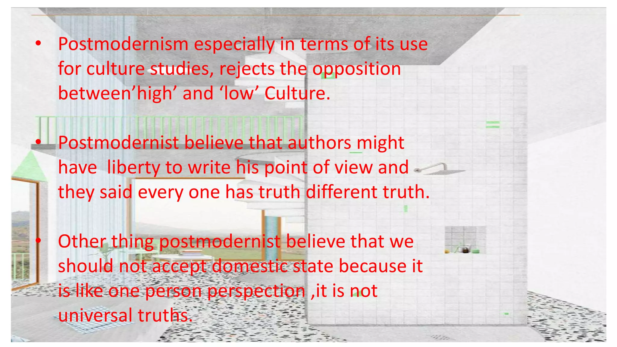 Presentation - 8. Cultural studies, Postmodernism explain with example ...