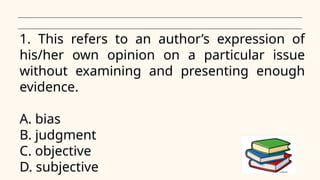 PPT-English 8. Quarter 1.pptx Biased and Unbiased Writing | PPTX