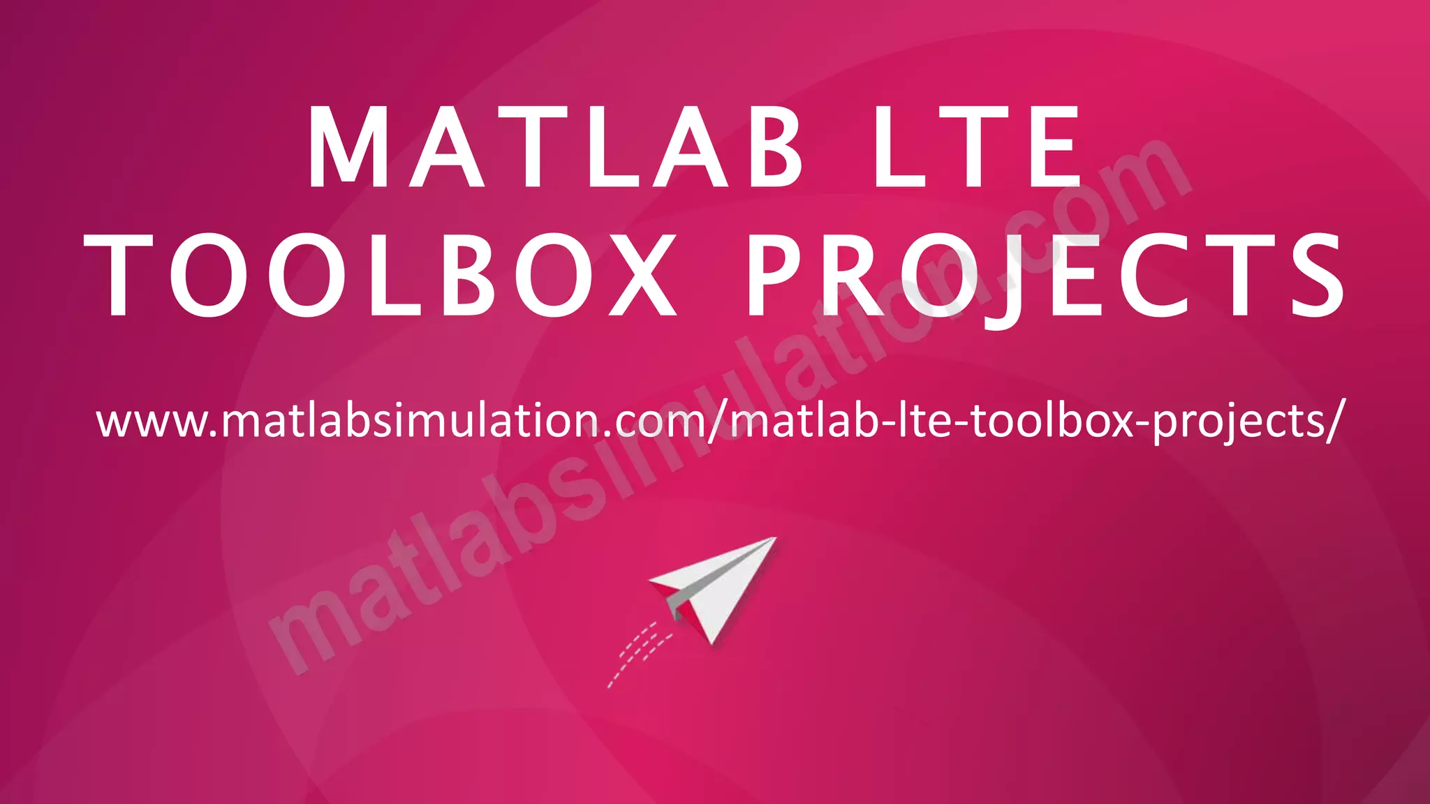 MATLAB LTE Toolbox Projects Research Help | PPT