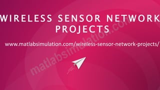 Wireless Sensor Network Projects Research Help | PPT