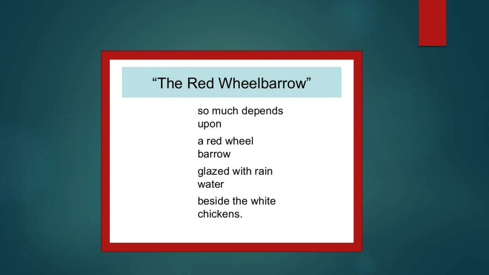 PPT-A-Critical-Reading-of-The-Red-Wheelbarrow.pptx