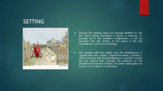 PPT-A-Critical-Reading-of-The-Red-Wheelbarrow.pptx