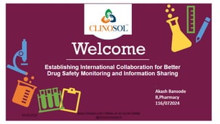 Establishing international collaborations for better drug safety ...