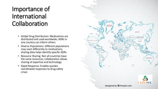 Establishing international collaborations for better drug safety ...