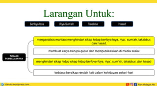 ppt-akhlak-tercela-foya-foya-riya-sumah-takabur-hasad asli.ppt