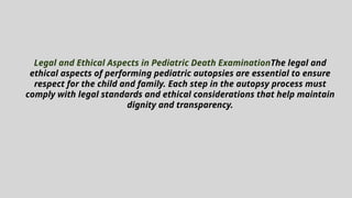 ppt-Autopsyinchildren.pptx pediatric autopsy | PPTX