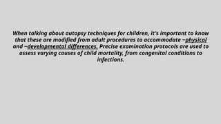 ppt-Autopsyinchildren.pptx pediatric autopsy | PPTX
