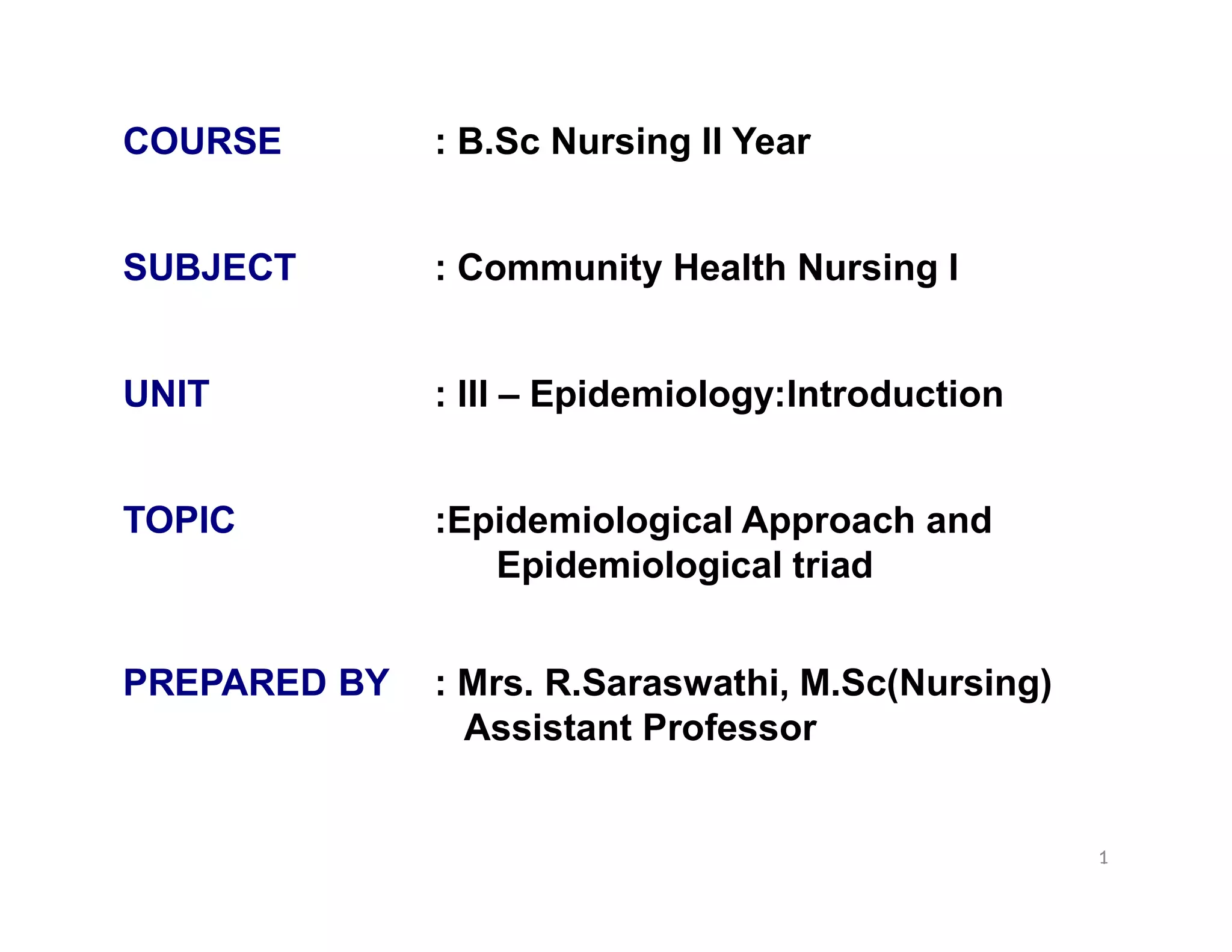 PPT-B.SC-II-YR-CHN-EPI_APPROACH_AND_TRIAD_PART_II-1.pdf