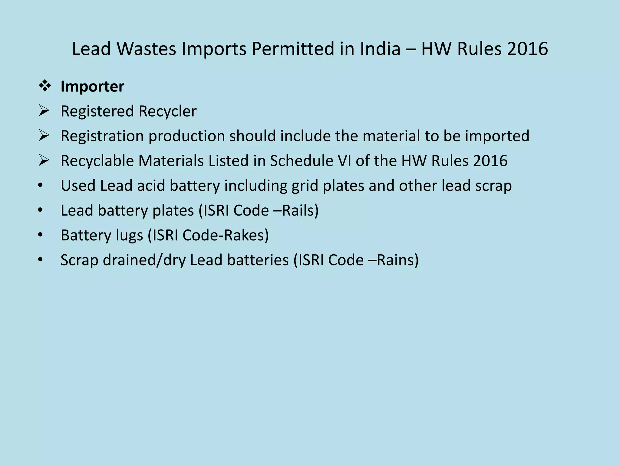 Import of Lead Scrap/Used Lead Acid Batteries - Requirements and ...