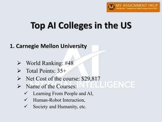 Best Colleges to Study Artificial Intelligence In the USA | PPT