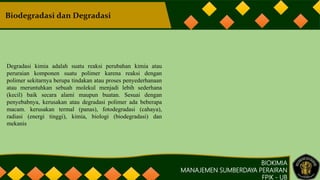 Biokimia Degradasi Material dan Transformasi Kimia Dari Material ...
