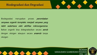 Biokimia Degradasi Material dan Transformasi Kimia Dari Material ...