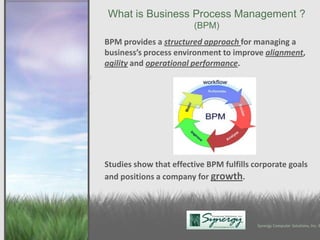 Business Process Management - Synergy Computer Solution | PPTX