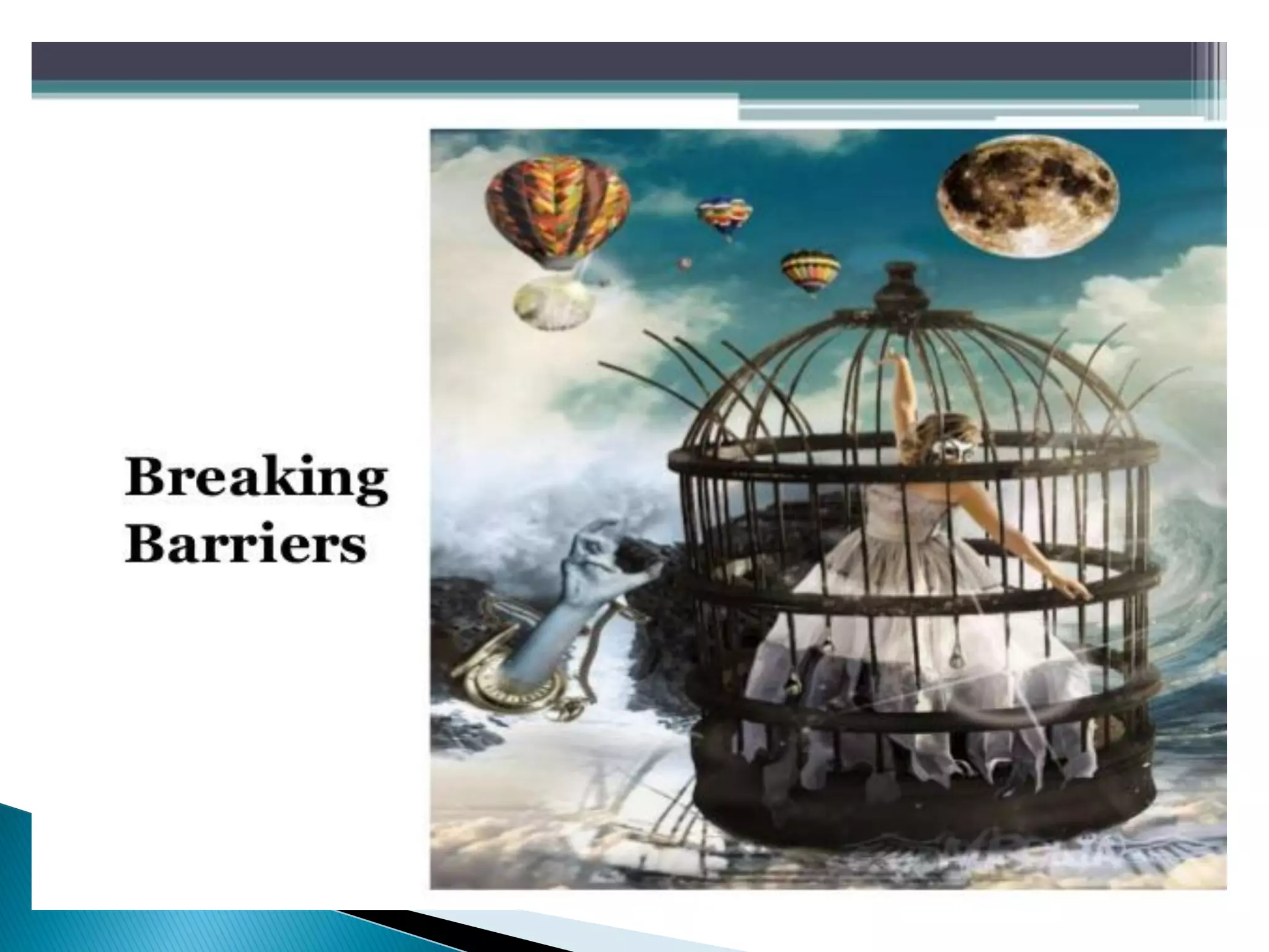 Ppt breaking barriers | PPT