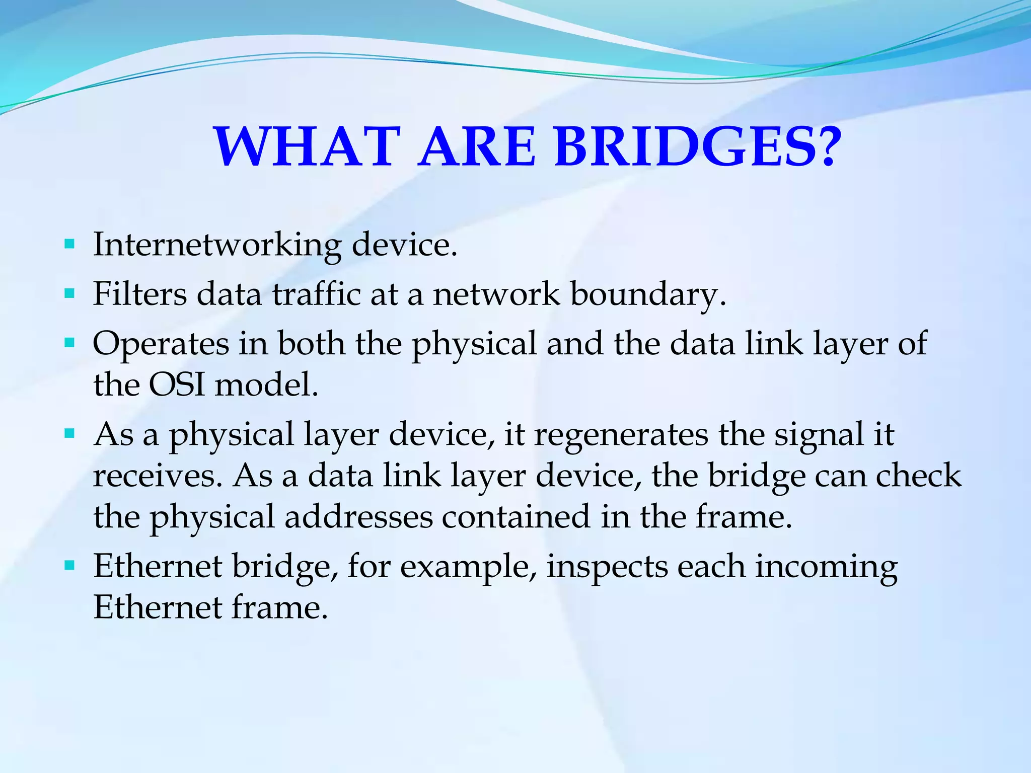 Configuration of bridges | PPTX | Computer Networking | Computing