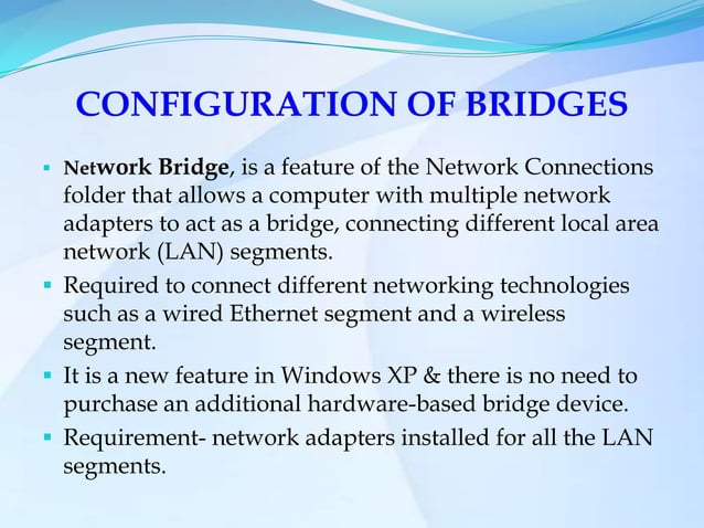 Configuration of bridges | PPTX | Computer Networking | Computing