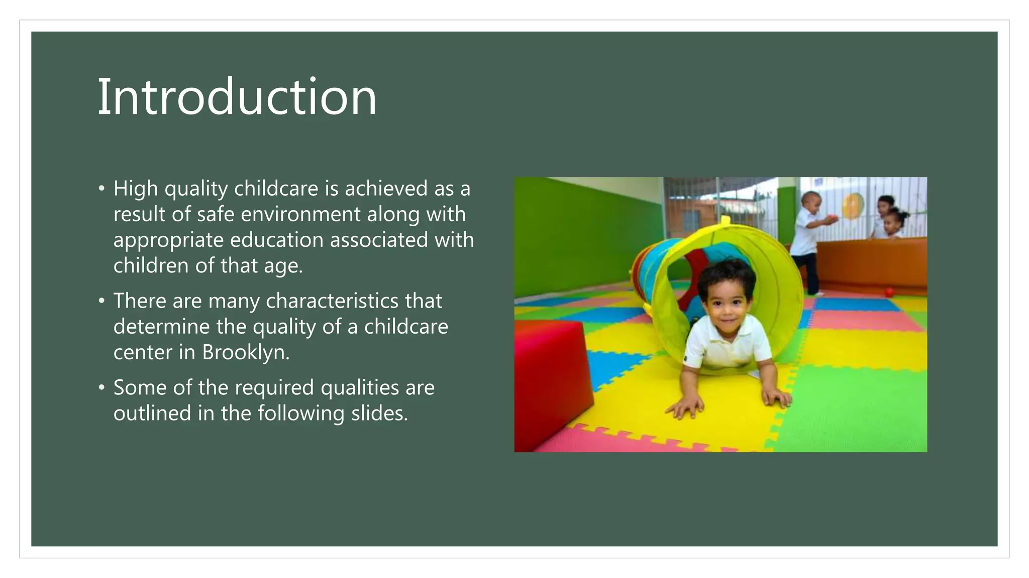 What Makes A Good Quality Childcare? | PPTX