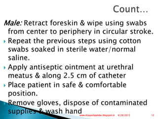 Ppt. catheter care | PPSX