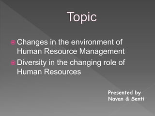 Changing role of Human Resources | PPTX