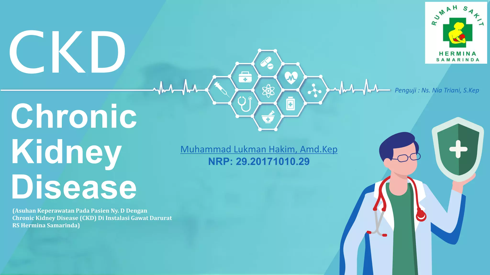 PPT-Chronic Kidney Disease-Muhammad Lukman Hakim, Amd.Kep