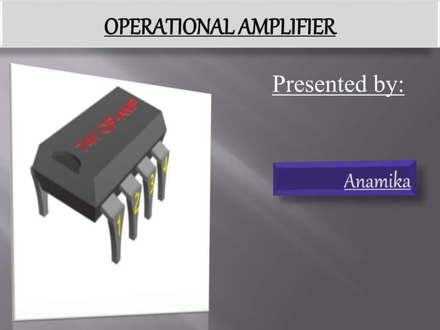 OPERATIONAL AMPLIFIER (OP-AMP)**** | PPT