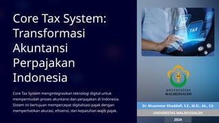 Core Tax System in indonesia transformation in ditigal era | PPT