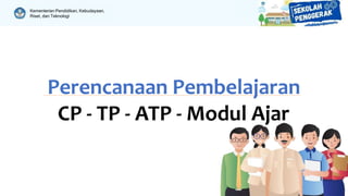 Presentasi cp, tp, atp dan modul ajar.pptx