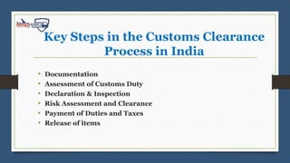 The Customs Clearance Process in India: A Comprehensive Guide | PPTX