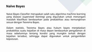 PPT-Data Mining-Pertemuan 7 klasifikasi naive bayes (Naive Bayes).pptx