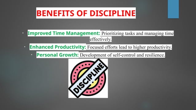 PPT - Role of Discipline in ones life.... | PPT