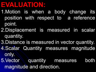 PPT-distance-and-displacement.defined as the science of matter, motion ...