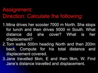 PPT-distance-and-displacement.defined as the science of matter, motion ...