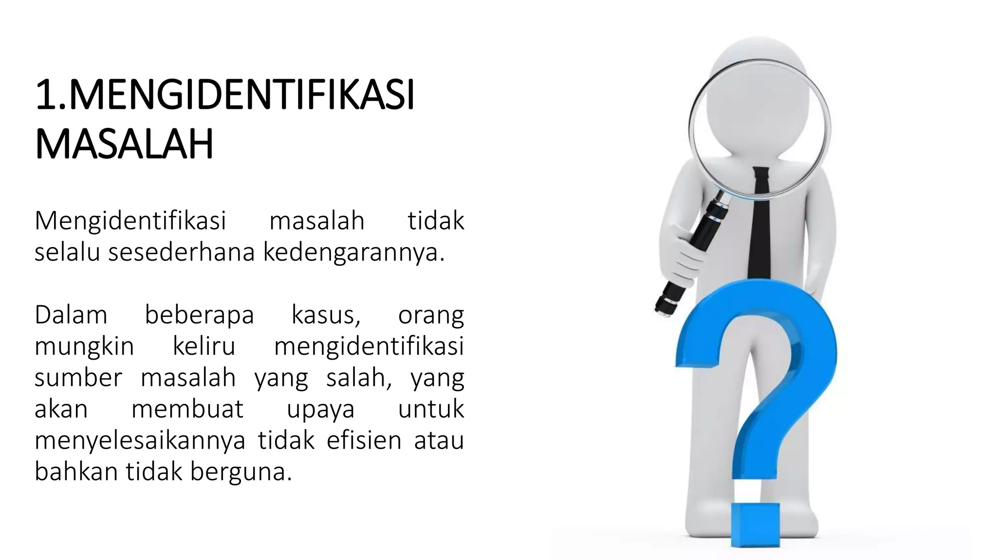 7 Langkah Efektif Pemecahan Masalah (Problem Solving) | PPTX