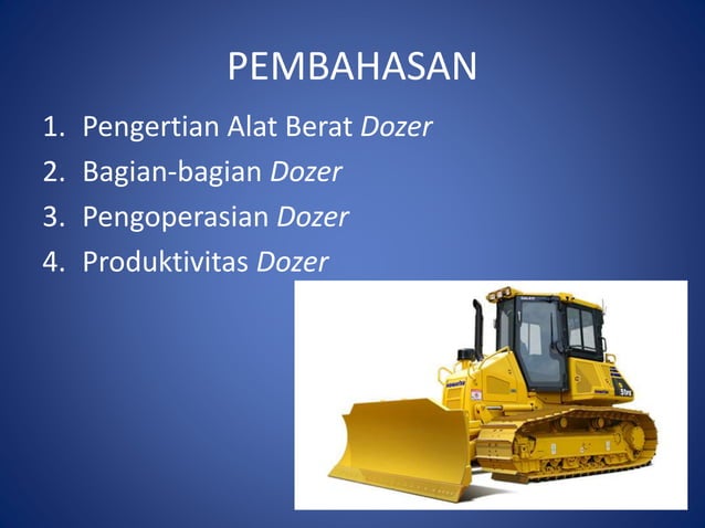 Spesifikasi Bulldozer dan uraian singkat kemampuan produksinya.pptx