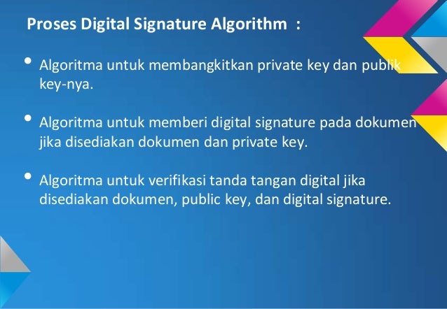DIGITAL SIGNATURE ALGORITHM (DSA)