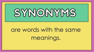 PPT - ENGLISH IN SYNONYMS AND ANTONYMS FOR GRADE 2 | PDF