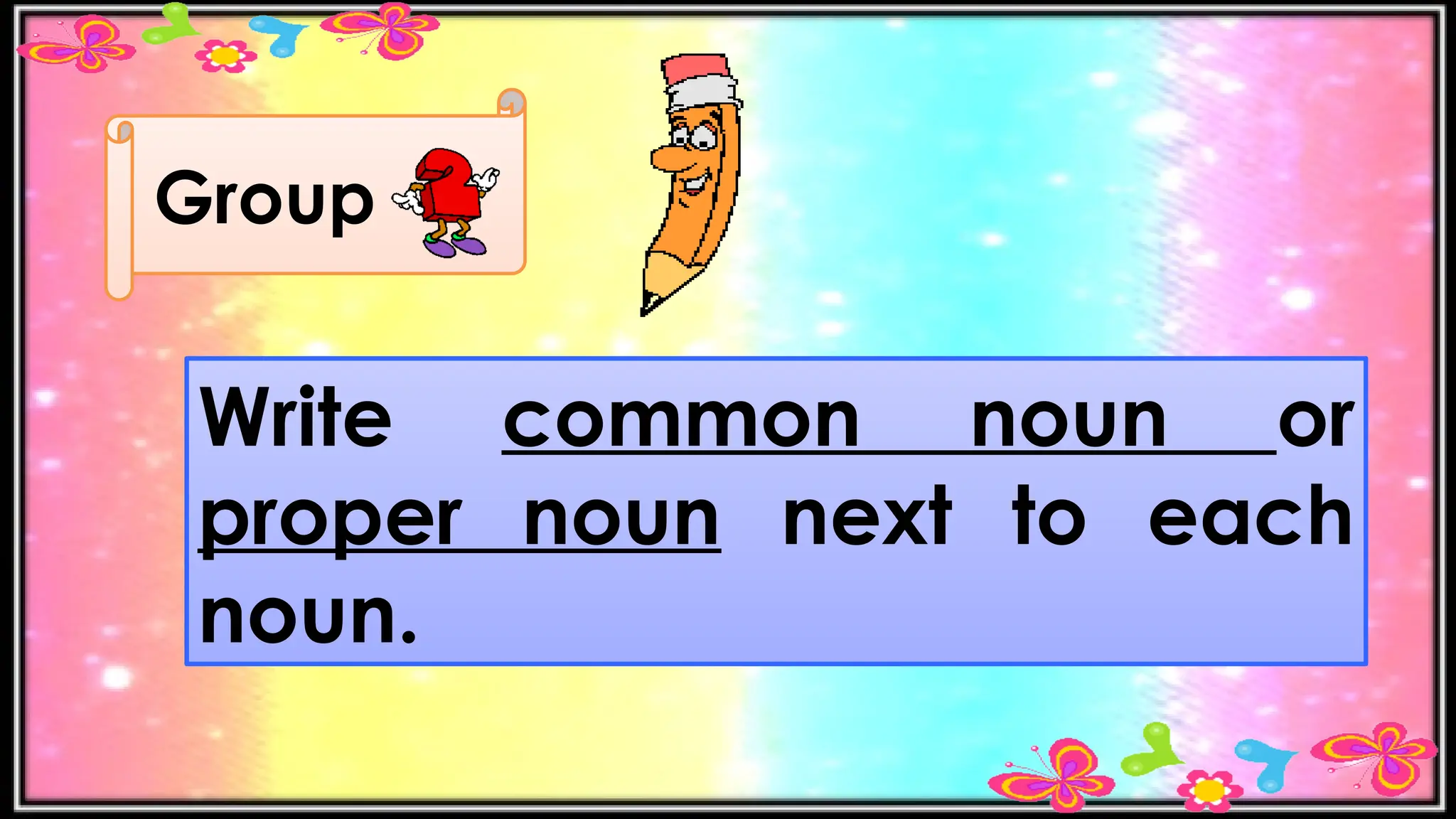 PPT-ENGLISH-3-Q1-USE-COMMON-AND-PROPER-NOUNS-IN-A-SENTENCE.pptx