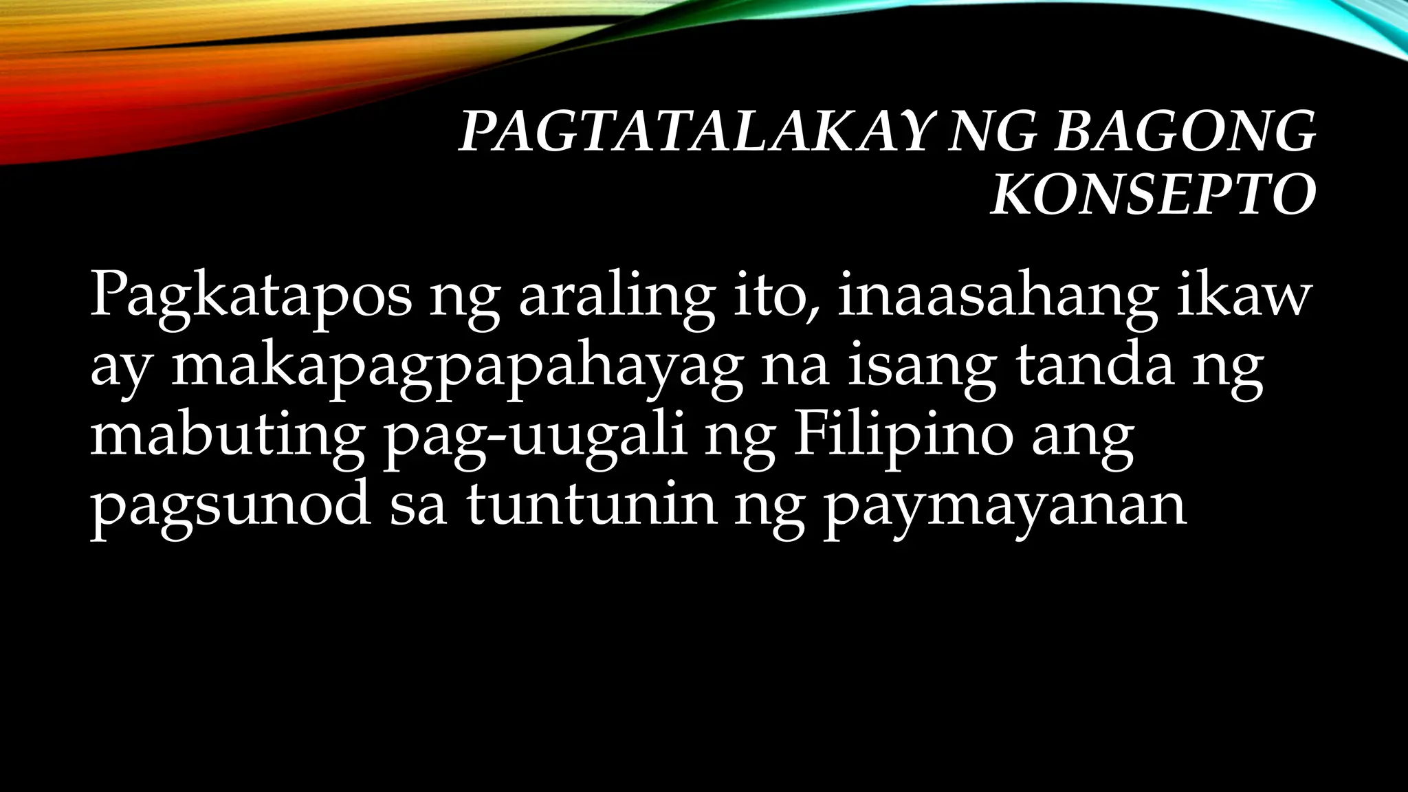PPT-ESP-Pagpapahayag-ng-Mabuting-Pag-uugali-ng-Filipino.pptx