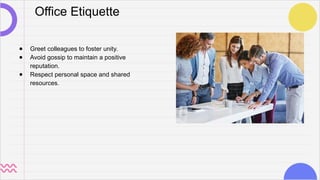 PPT- Etiquettes in the workplace: Building Professional Relationships ...