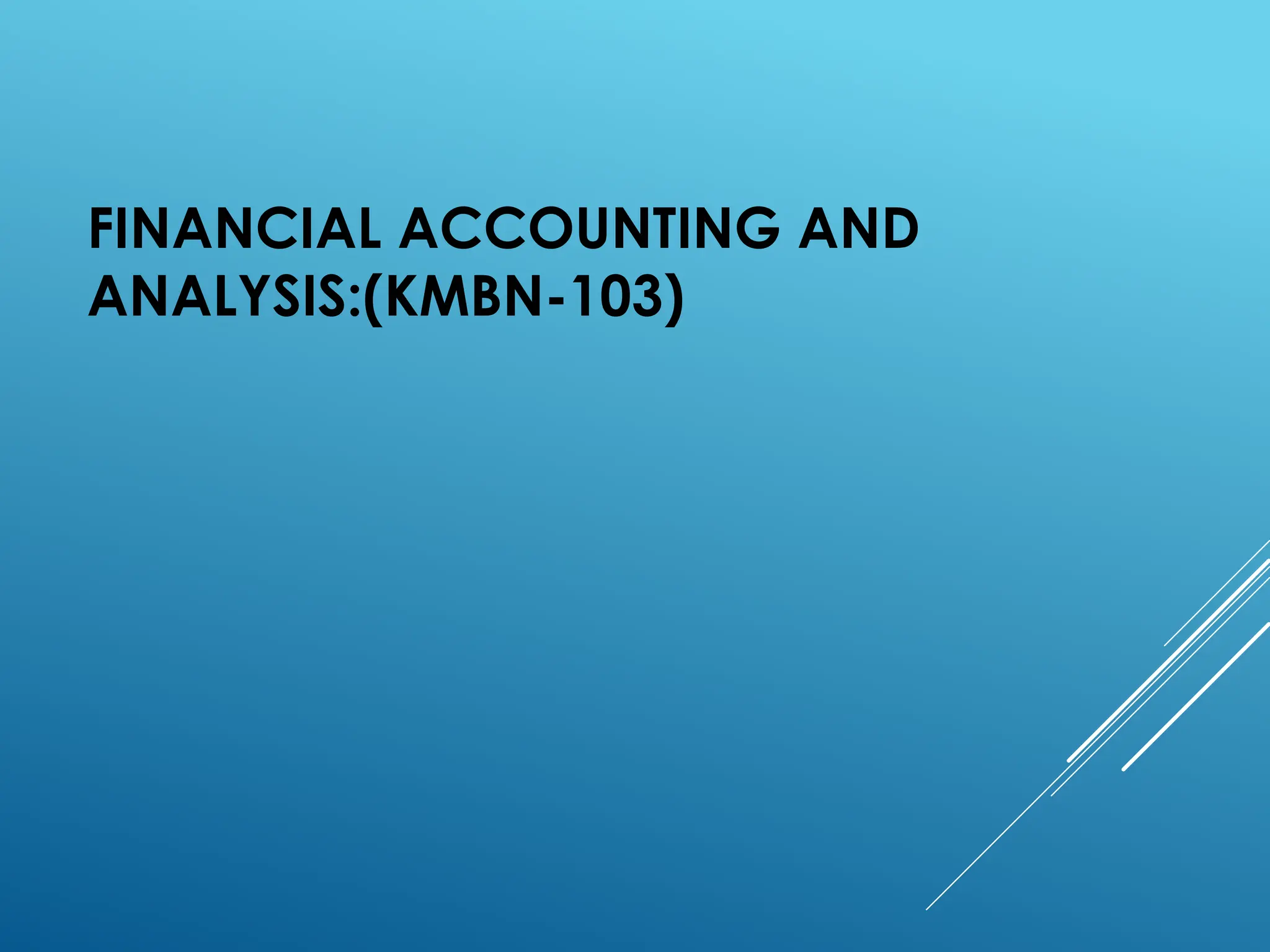 FINANCIAL ACCOUNTING PRESENTATION DOCUMENT | PPT