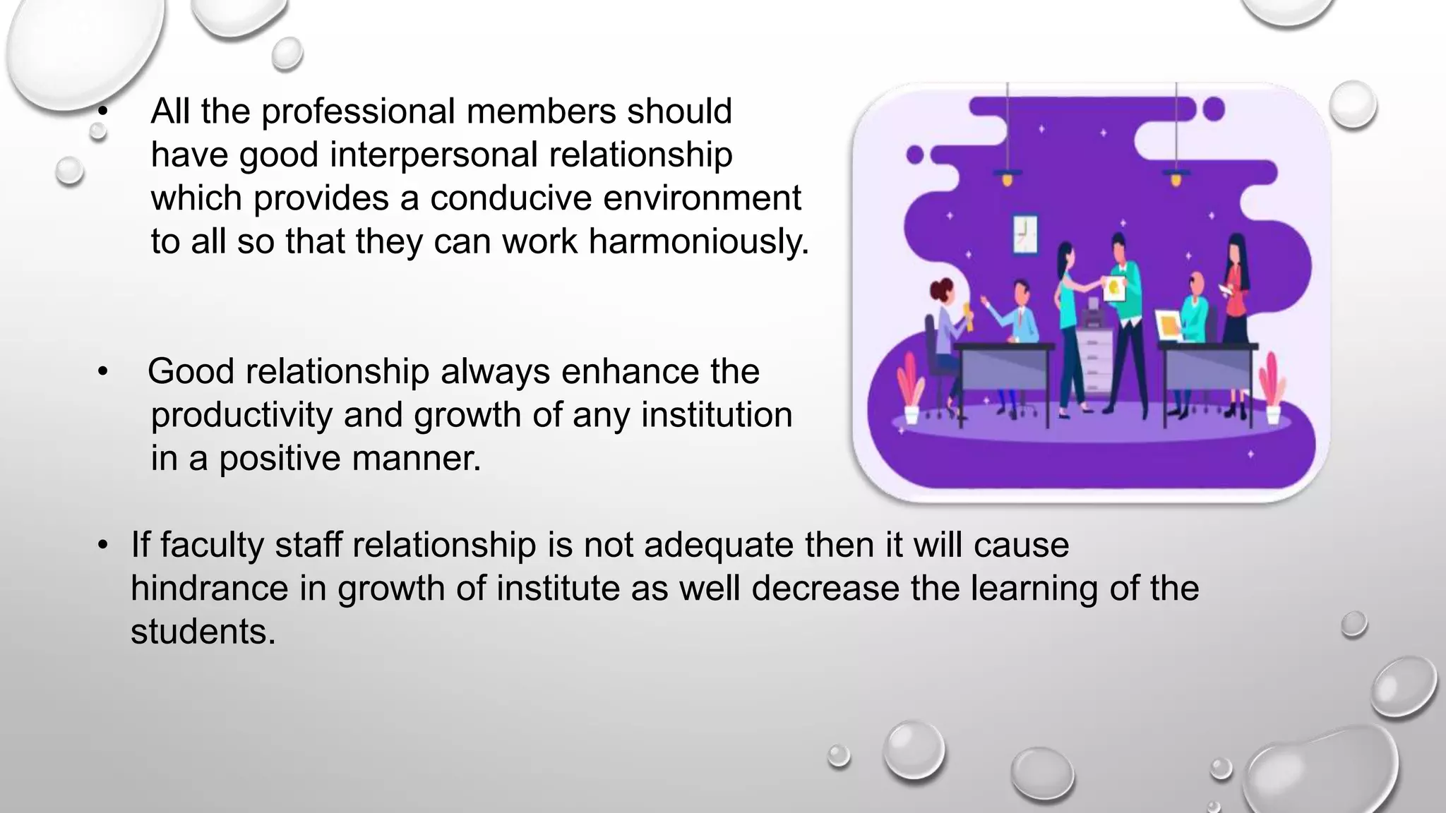 FACTORS AFFECTING FACULTY STAFF RELATIONSHIP AND TECHNIQUES OF WORKING ...
