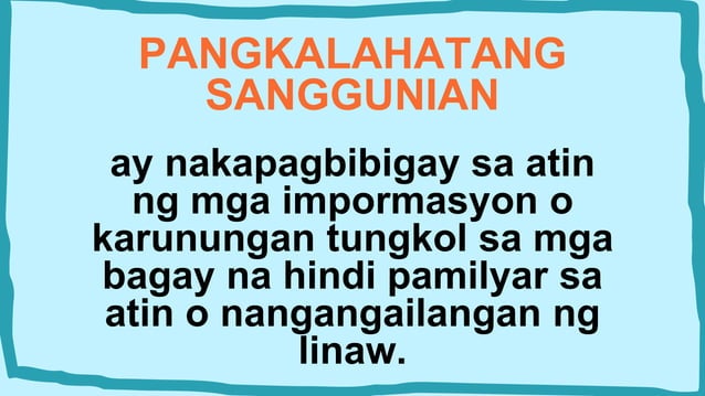 FILIPINO 6 MGA URI NG PANGKALAHATANG SANGGUNIAN | PPTX