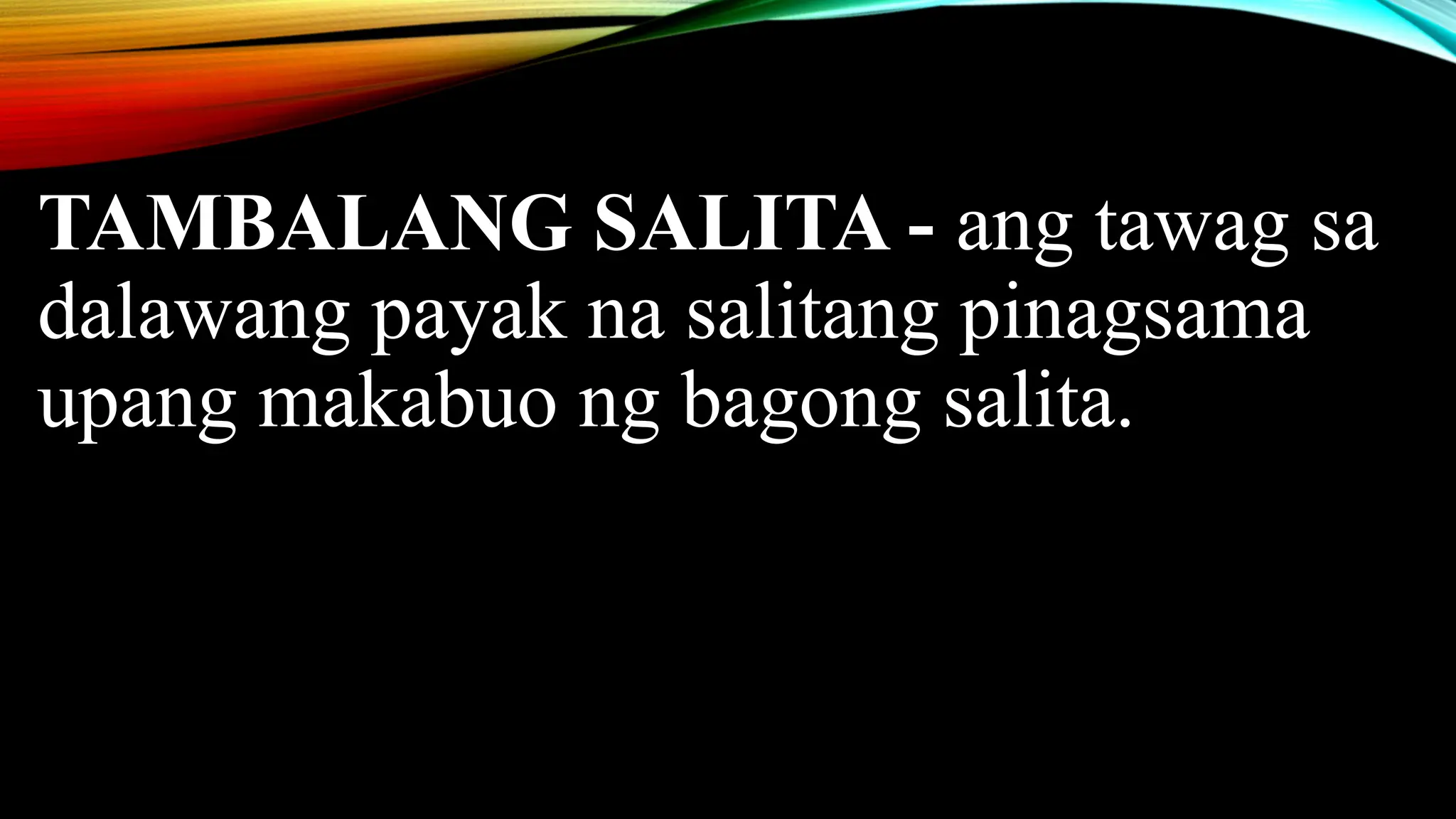 PPT-FILIPINO-Pagtukoy-ng-tambalang-salita.pptx