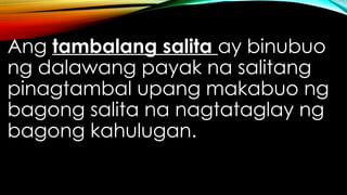 PPT-FILIPINO-Pagtukoy-ng-tambalang-salita.pptx