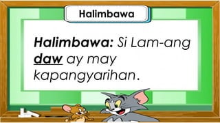 PPT - FILIPINO 4 - Q4 - WEEK 2 - PANGHALIP PAMANGGIT (1).pptx
