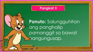 PPT - FILIPINO 4 - Q4 - WEEK 2 - PANGHALIP PAMANGGIT (1).pptx