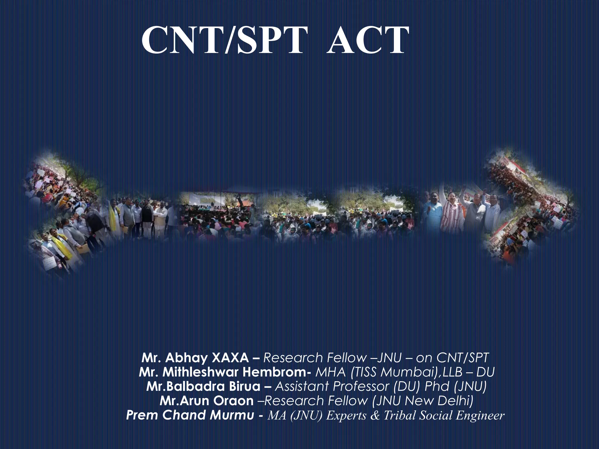 CHOTANAGPUR & SANTHAL PARGANA TENANCY ACT (CNT/SPT) | PPT